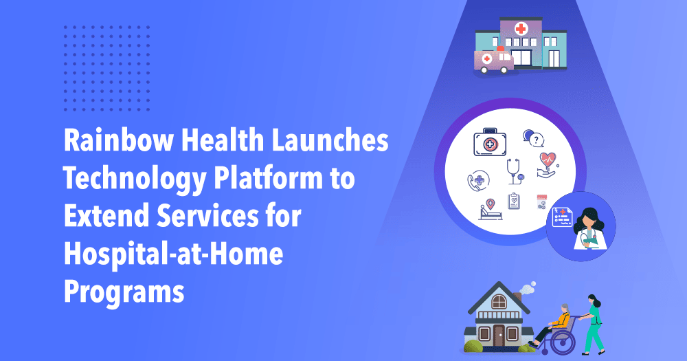 Rainbow Health Launches Technology Platform Extending Services to ...